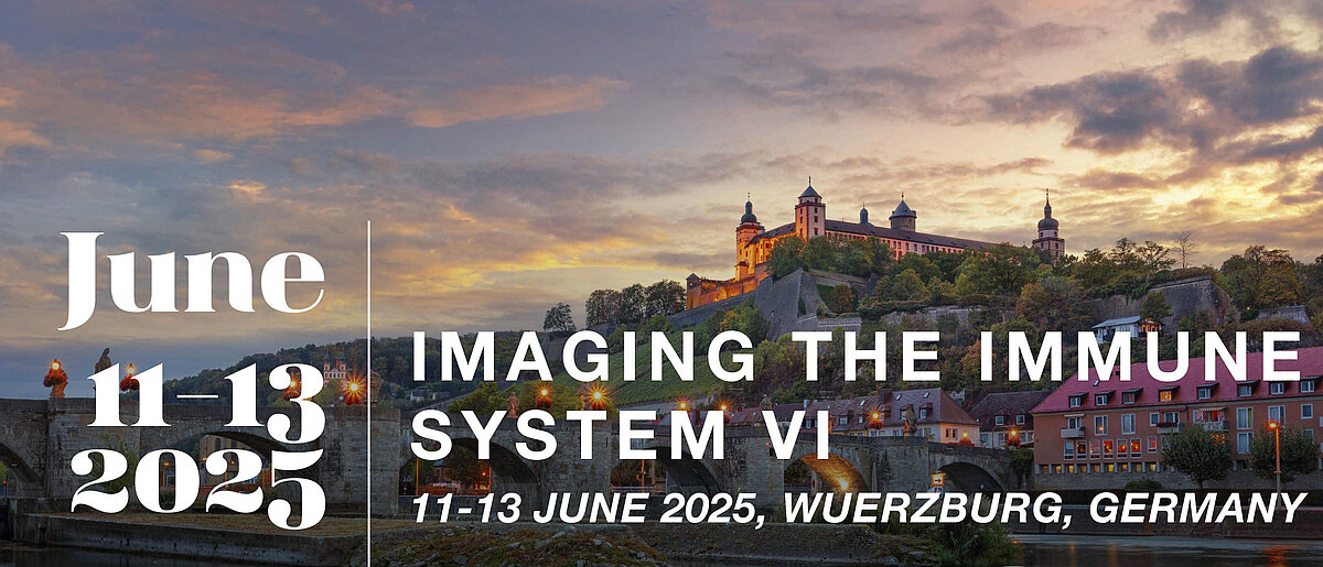 Tagung „Imaging the Immune System“ in Würzburg - Systemimmunologie Würzburg